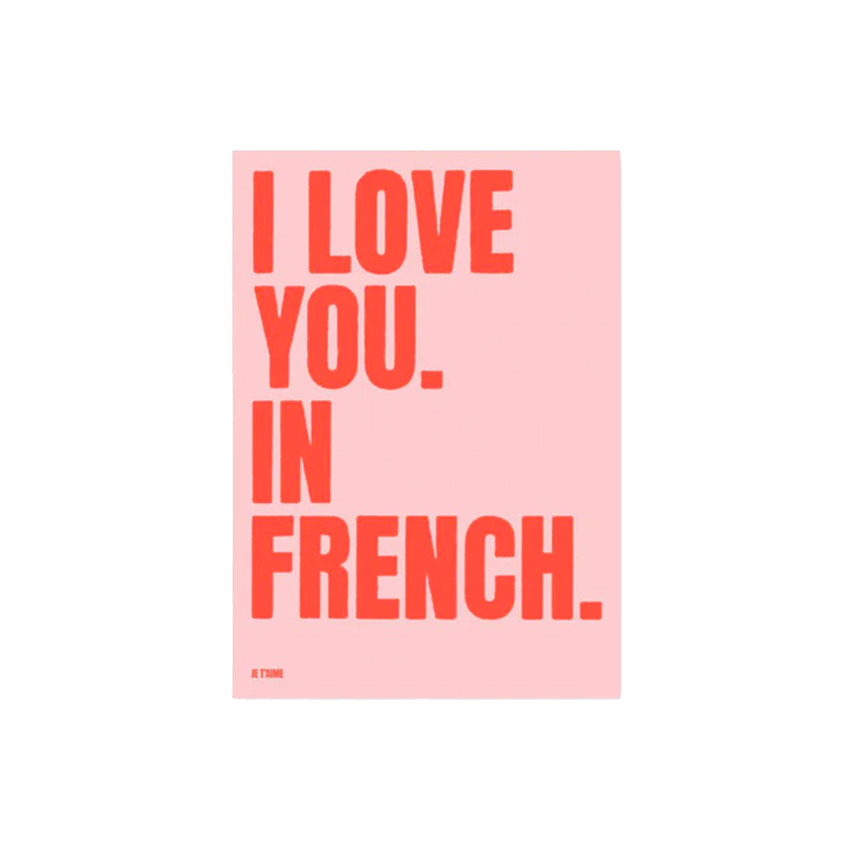 affiche i love you in french - 50 x 70 cm - pink - nelly loves | fleux ...